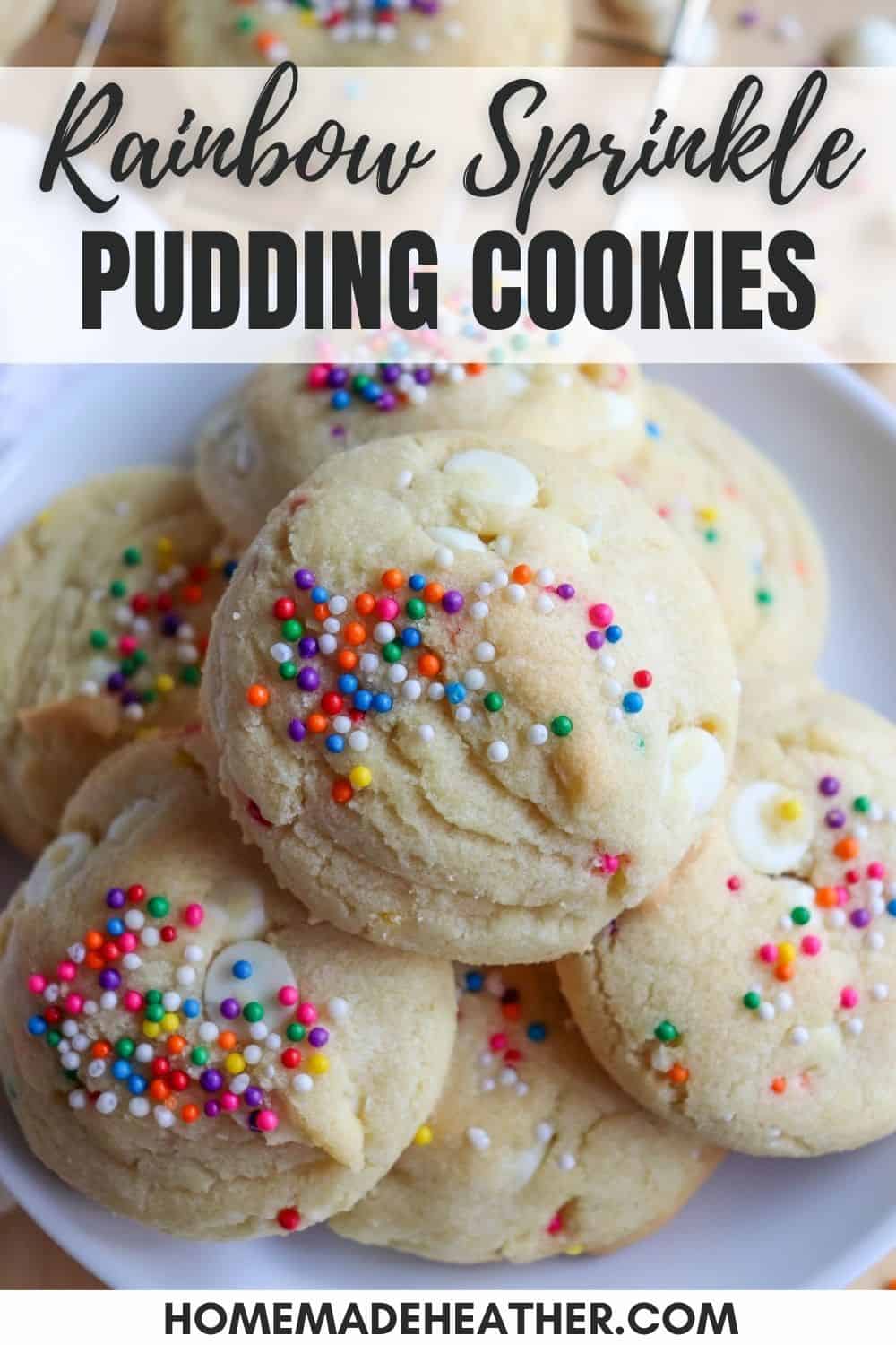 Funfetti Pudding Cookies with Rainbow Sprinkles » Homemade Heather
