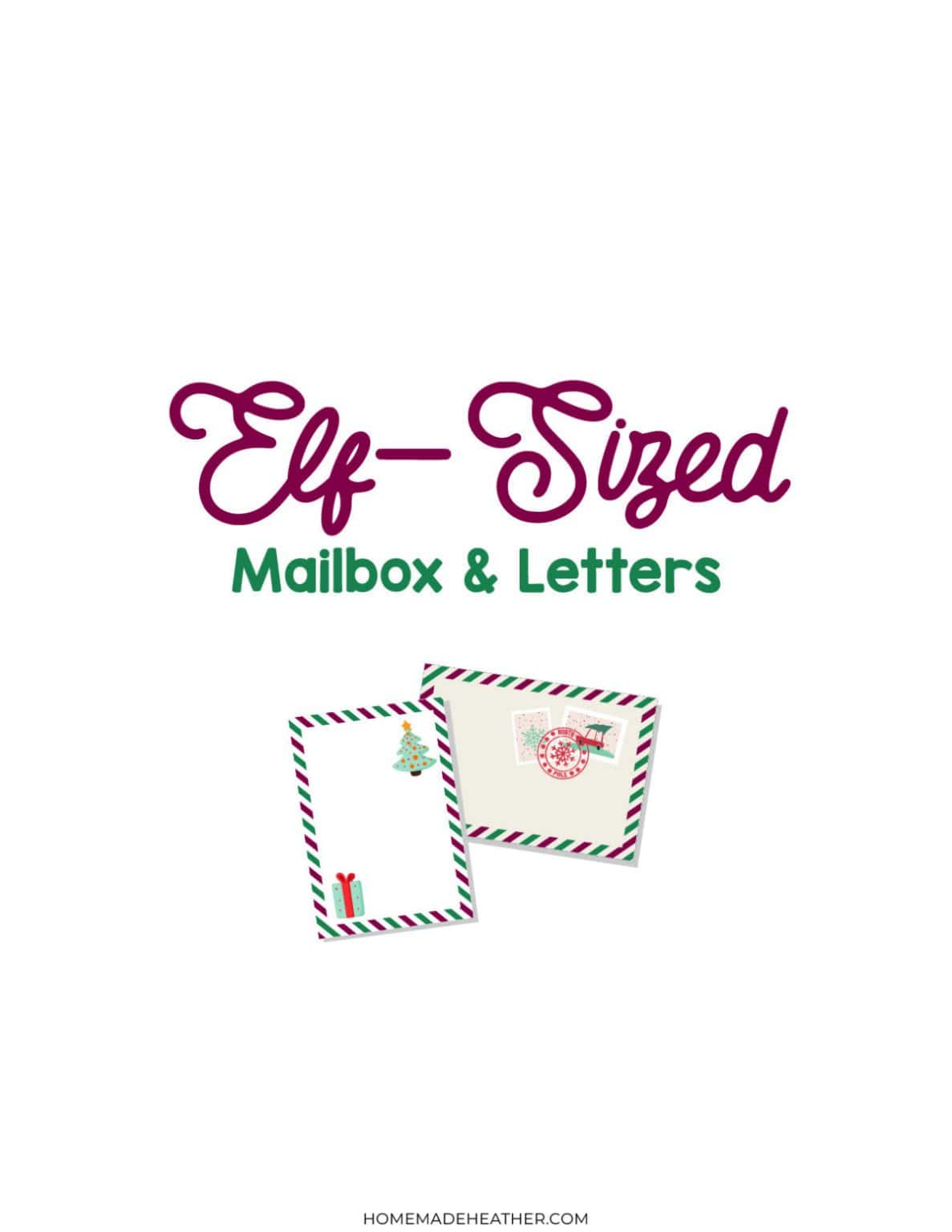 Elf on the Shelf Mailbox Letter Printables » Homemade Heather