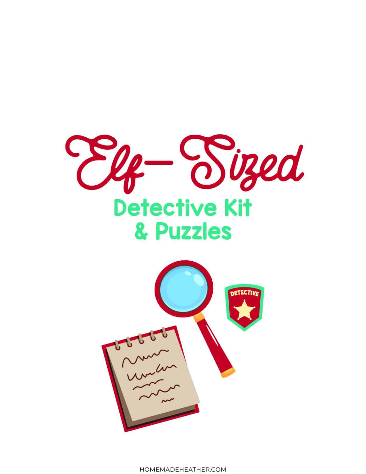 Elf on the Shelf Detective Prop Printables » Homemade Heather