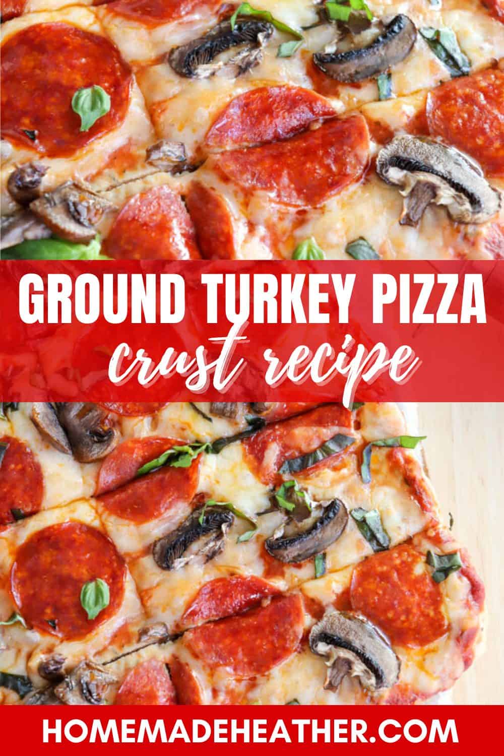 Easy Ground Turkey Pizza Crust (Low Carb Recipe) » Homemade Heather